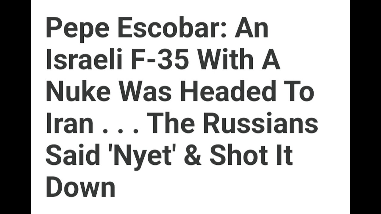 Scott Ritter replies re Pepe Escobar's post re nuclear weapon being ...