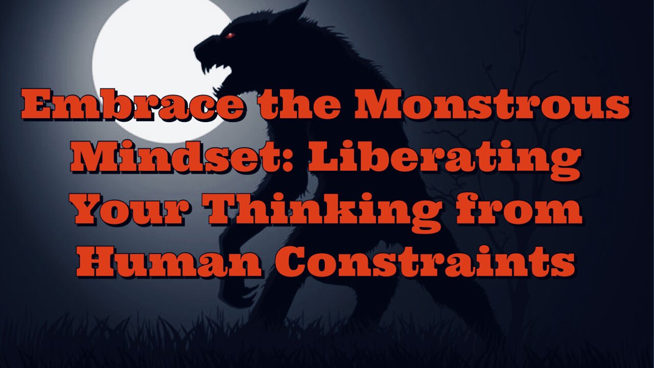 Bobby Hemmitt Embrace The Monstrous Mindset