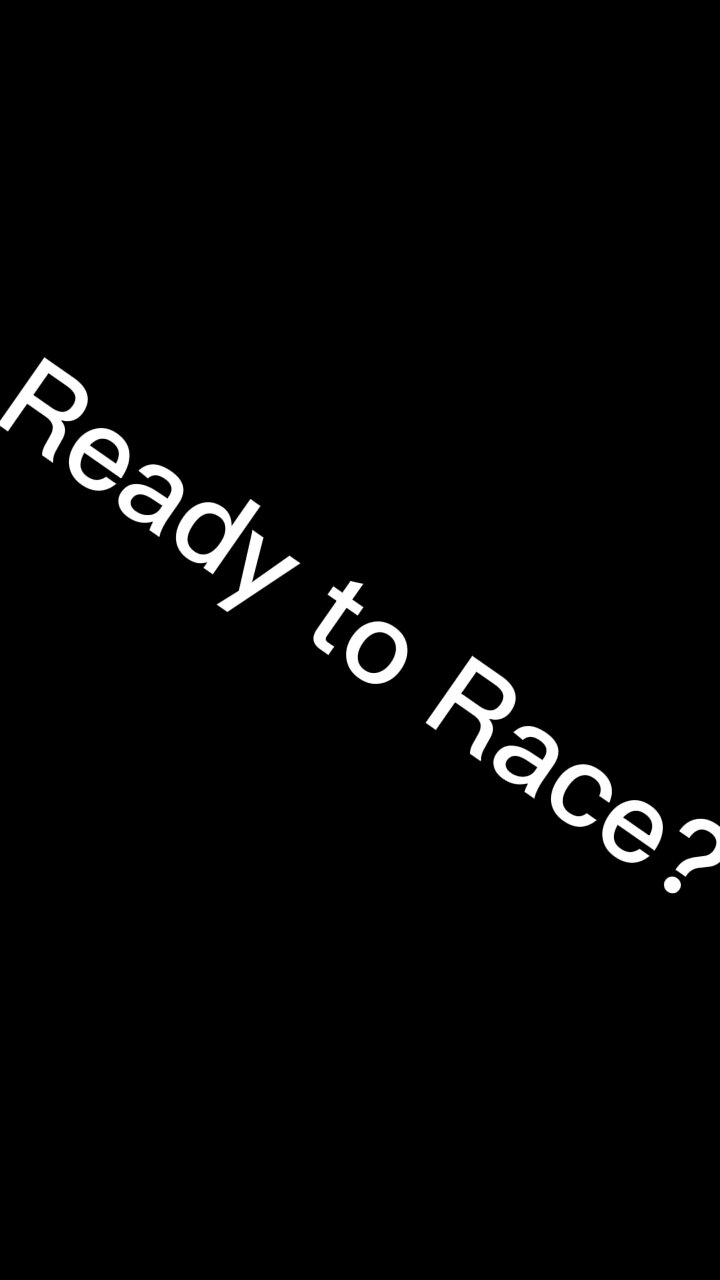 Ready to Race