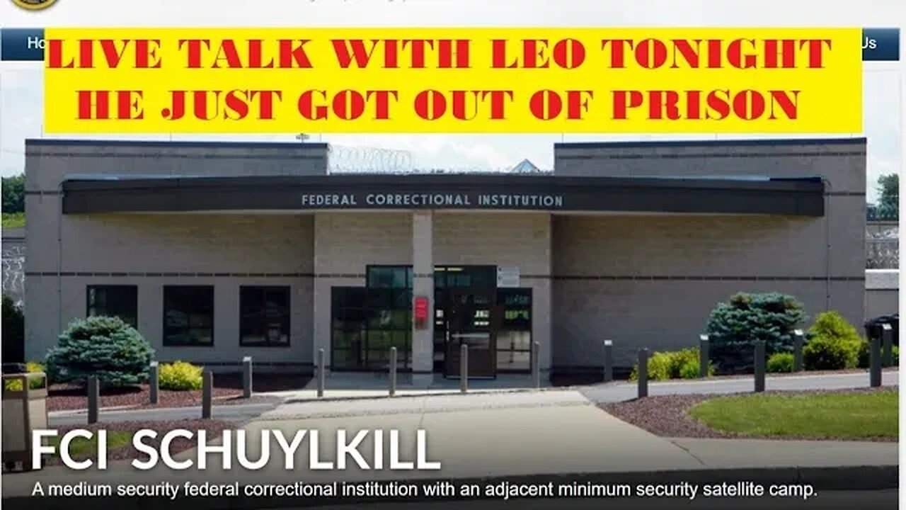 Fresh out of Federal Prison - 9pm Live Chat with Leo who just got out ...