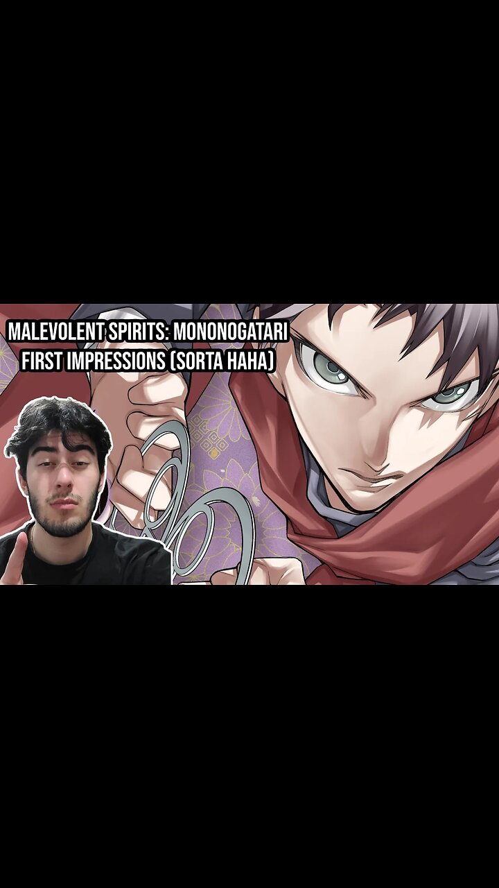 Malevolent Spirits: Mononogatari Is Good! (Episode 1 First Impressions)