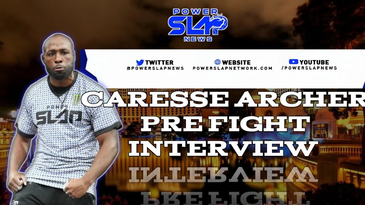 Power Slap News Pre Fight Interview: Caresse "Game Changer" Archer # ...