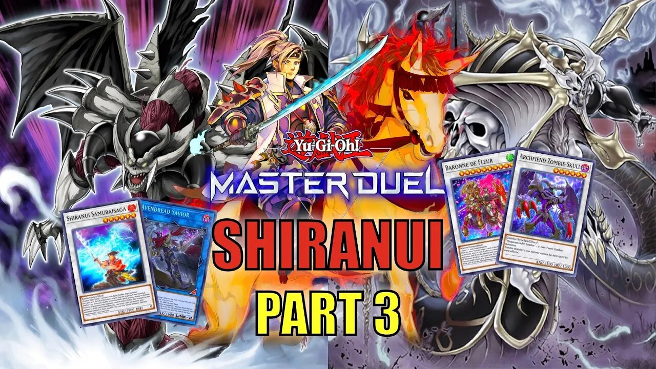 SHIRANUI DECK! MASTER DUEL GAMEPLAY | PART 3 | YU-GI-OH! MASTER DUEL! SEASON 11 (NOV 2022)