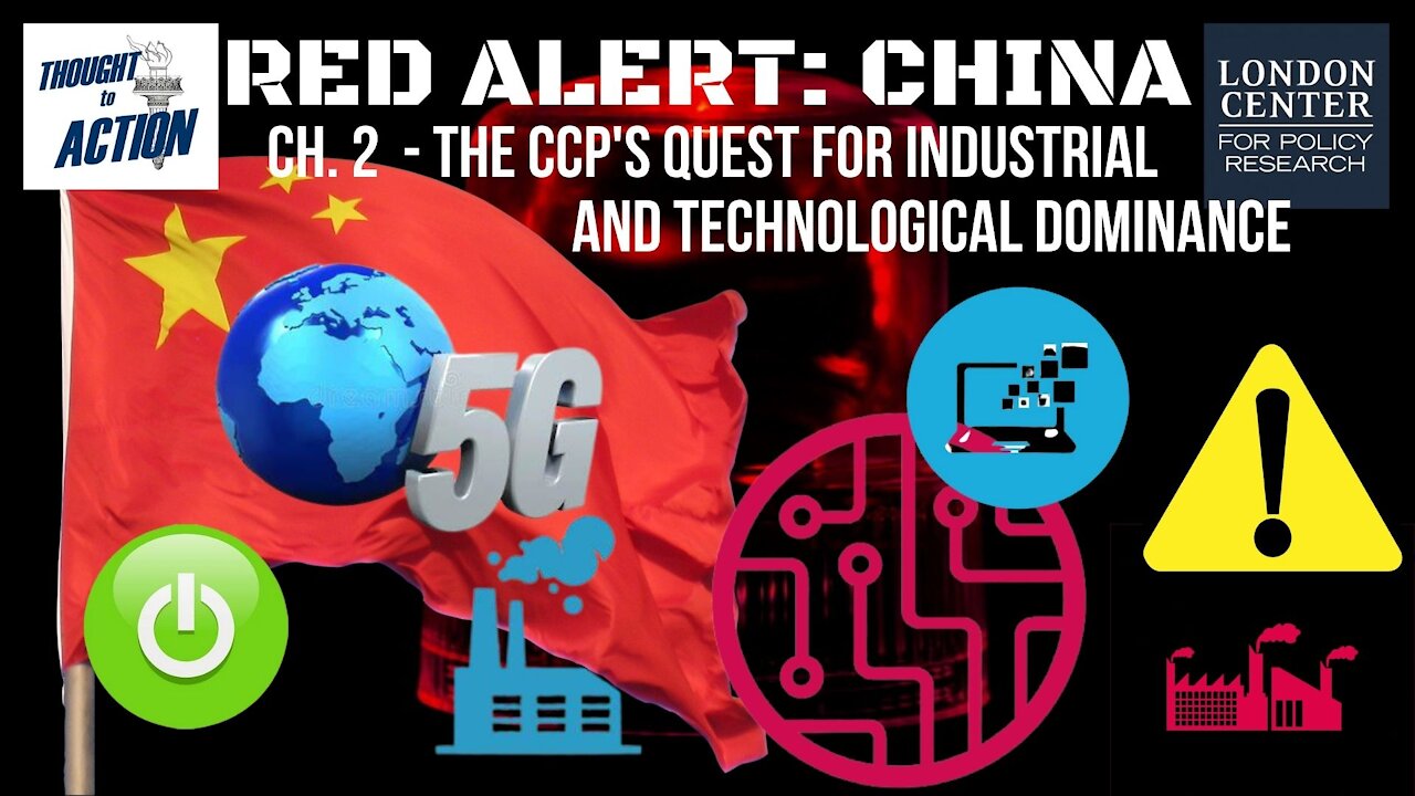Red Alert: #China part 2 - The CCP's Quest for Industrial and ...