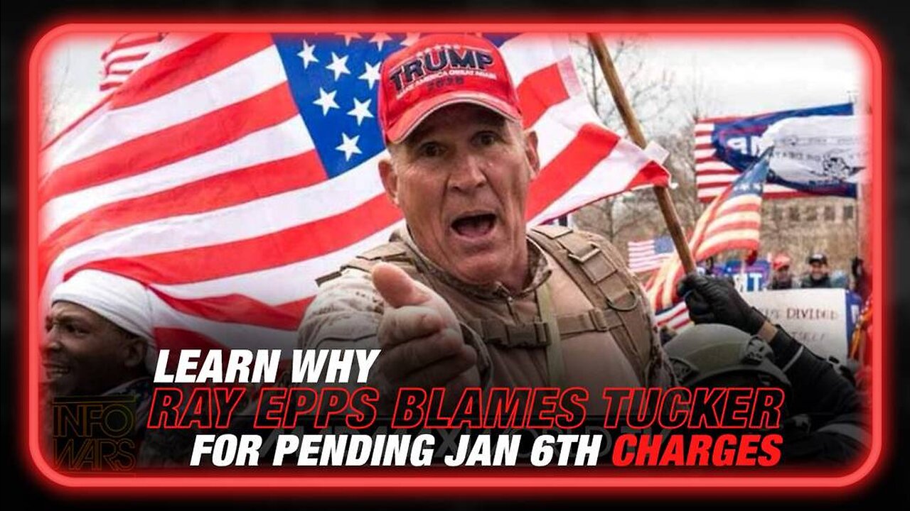 Learn Why Ray Epps Blames Tucker Carlson for Pending Charges Over Jan ...