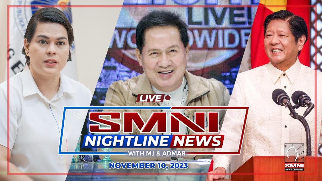 LIVE: SMNI Nightline News with Admar Vilando and MJ Mondejar | November ...