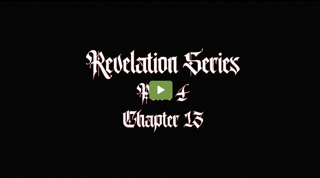 Revelation Series Part 4 - Chapter 13 W/ MONKEY WERX W/ PASTOR TOM ...
