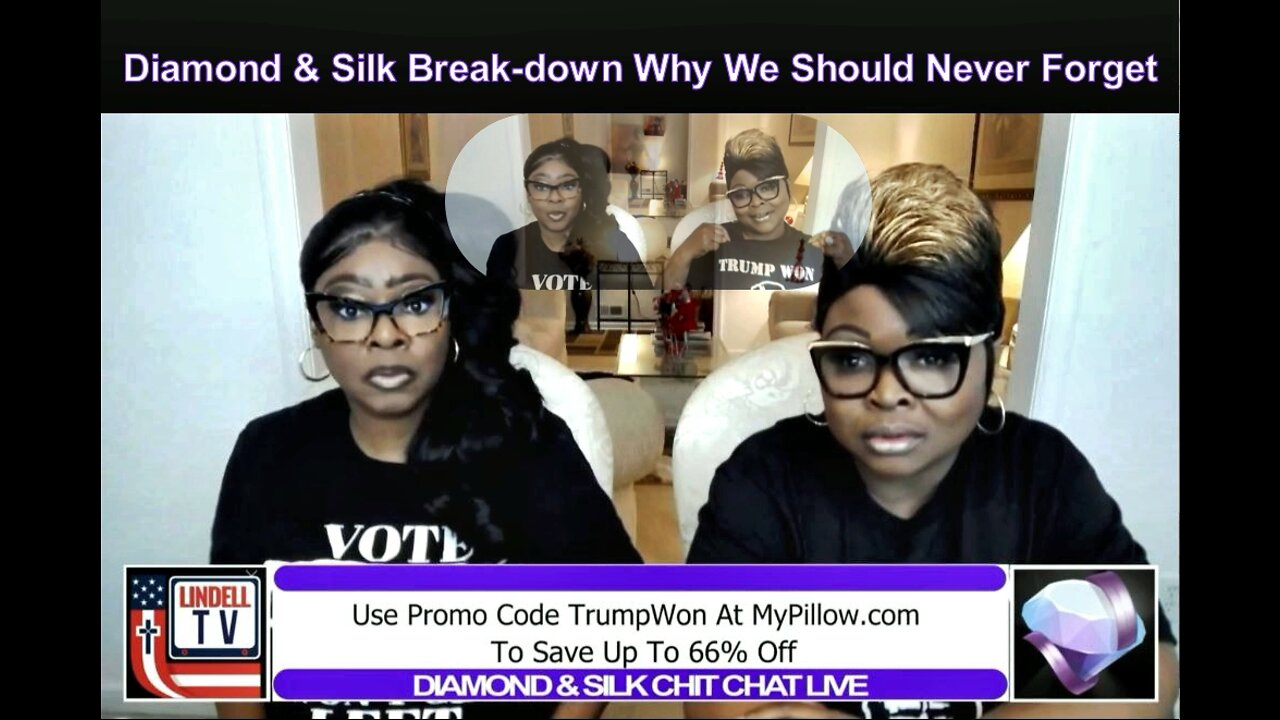 Diamond & Silk Break-down Why We Should Never Forget During upcoming ...