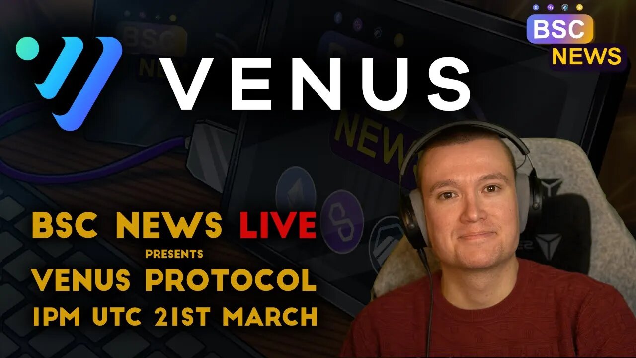 BSC News LIVE: Venus Protocol - Simple and powerful community-driven ...