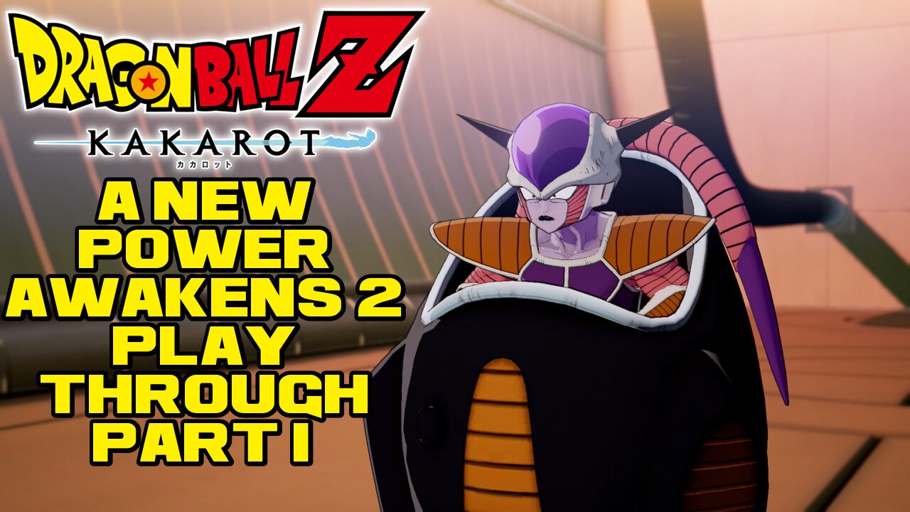 🐲🐉🟠 Dragon Ball Z Kakarot - A New Power Awakens 2 - Part 1 ...