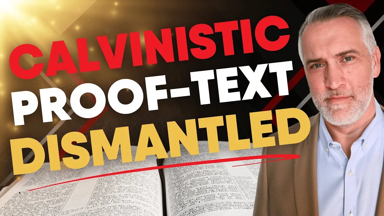 TOTAL DEPRAVITY Proof-Text DISMANTLED In 10 MINUTES | Dr. Leighton ...