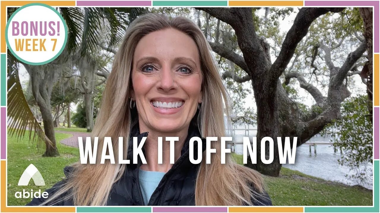Walk It Off Now Challenge 👟 BONUS Week 7 - Christian Meditation For The ...