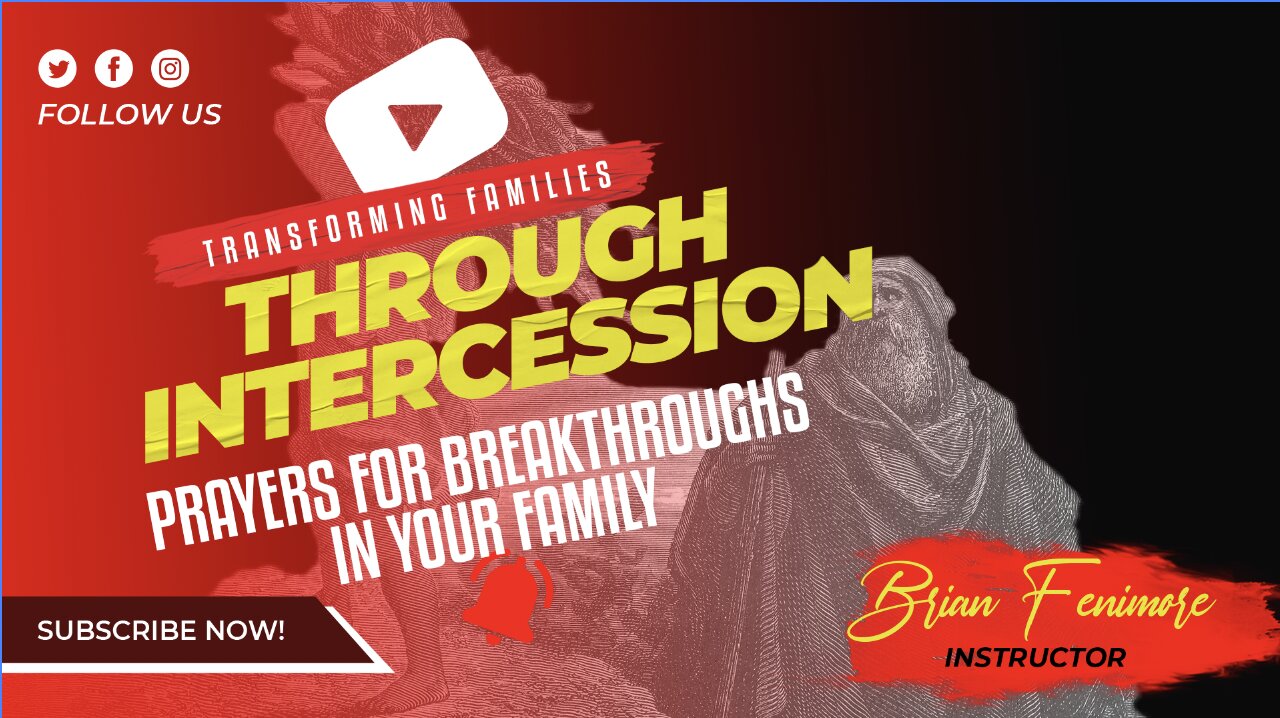 Transforming Families Through Intercession: Prayers for Breakthroughs ...