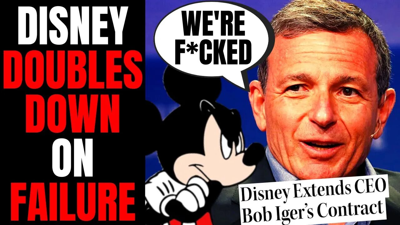 Disney DOUBLES DOWN On Failure | CEO Bob Iger Gets BIG Contract ...