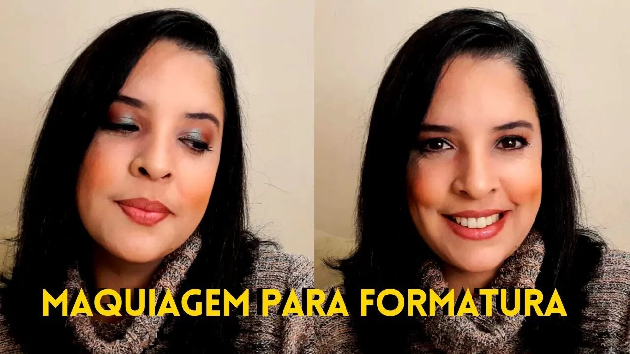 SAIBA COMO FAZER UMA LINDA MAKE PARA FORMATURA| Aprenda como Se Maquiar ...
