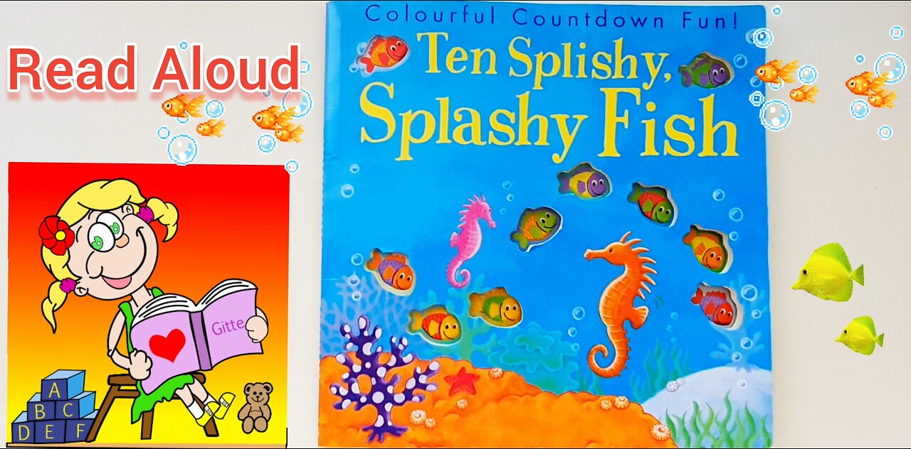 Ten Splishy Splashy Fish ( Colourful Countdown Fun) | Read Aloud Book ...