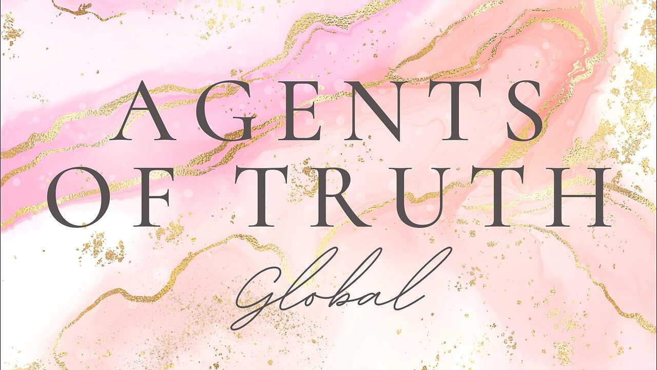 Agents of Truth Global May 2024