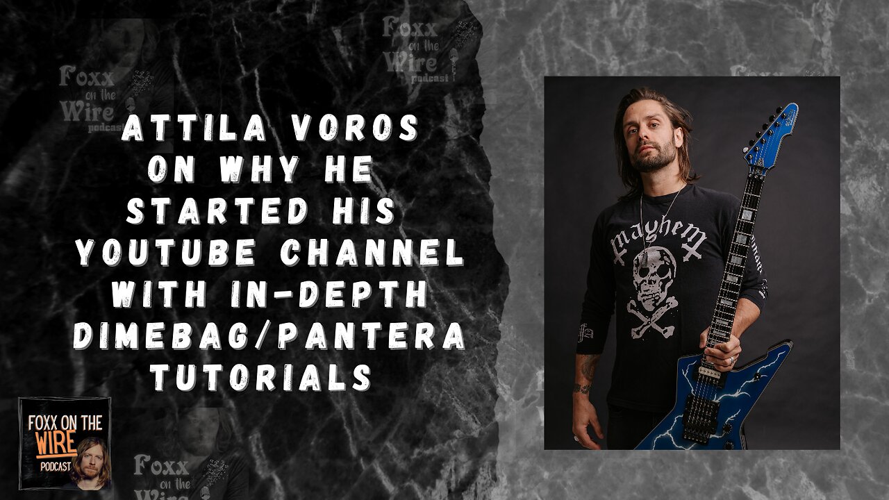 ATTILA VOROS on why he started his YouTube channel dedicated to Dimebag ...