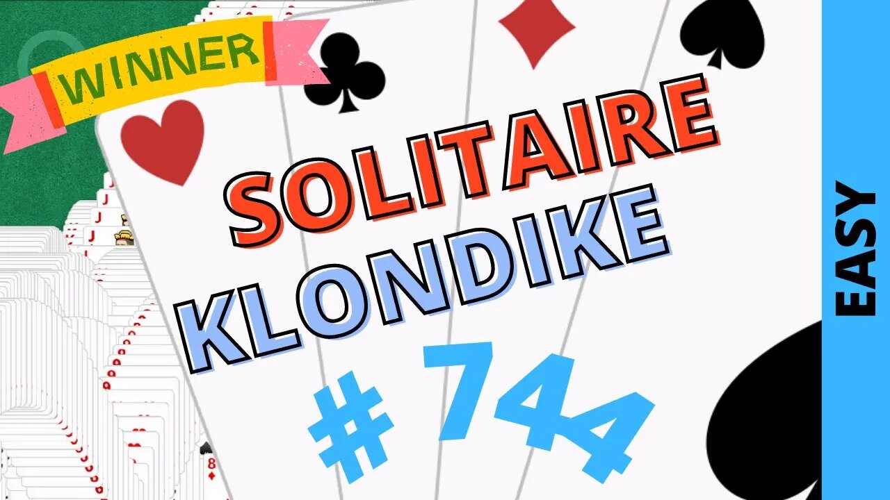 Microsoft Solitaire Collection - Klondike - EASY Level - # 744