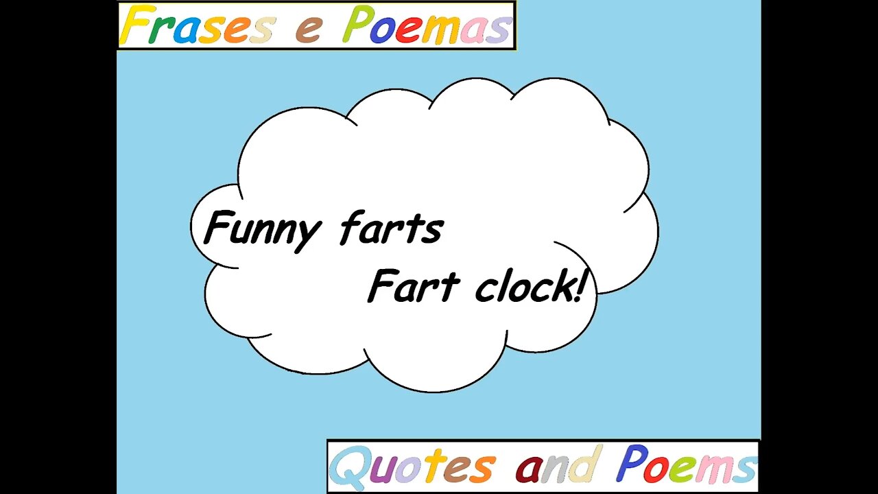 Funny farts: Fart clock! [Quotes and Poems]