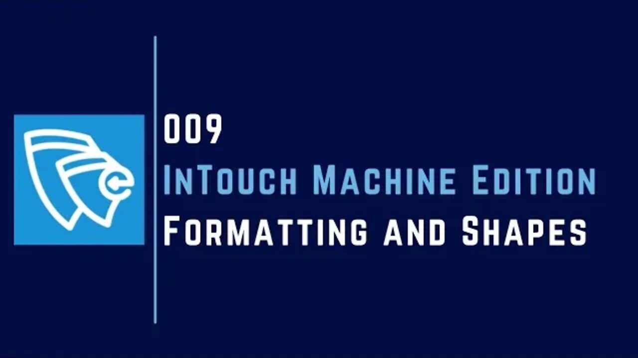 Formatting and Shapes | Part - 9 | InTouch Machine Edition