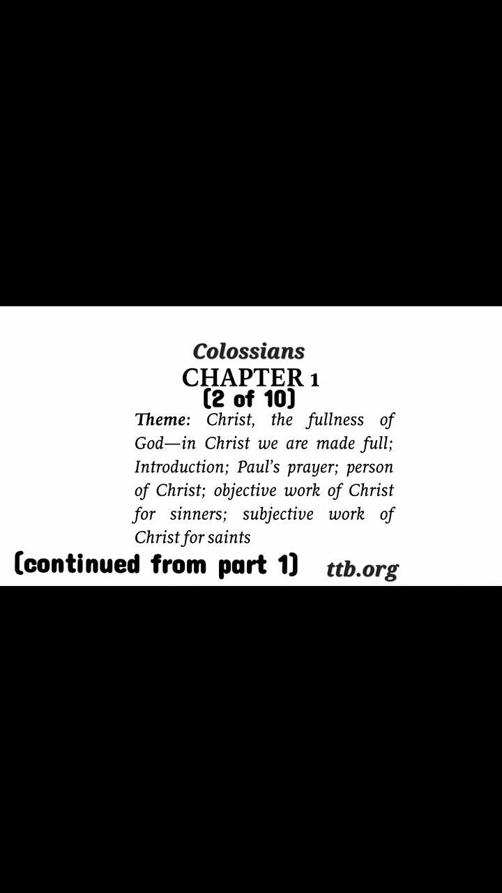Colossians Chapter 1 (Bible Study) (2 of 10)