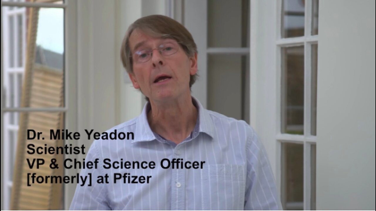 Dr. Michael Yeadon: When people tell you what they're going to do, don ...