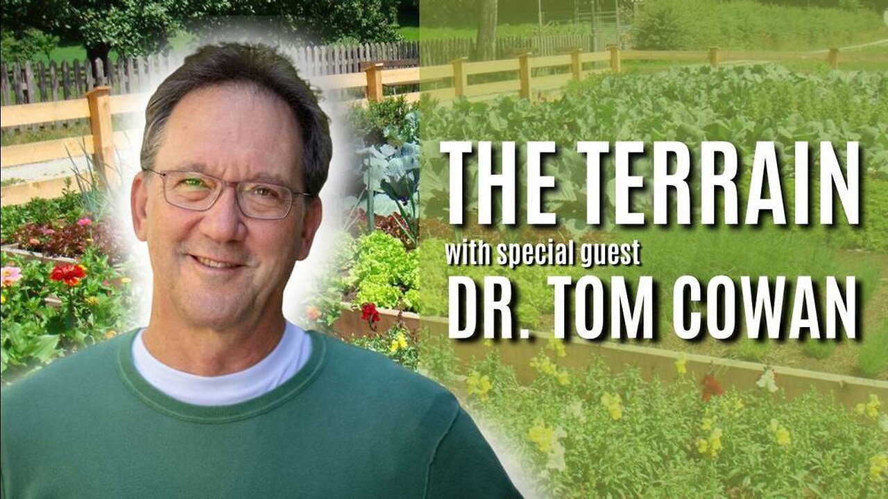 Rebunked #115 | Dr. Tom Cowan | The Terrain