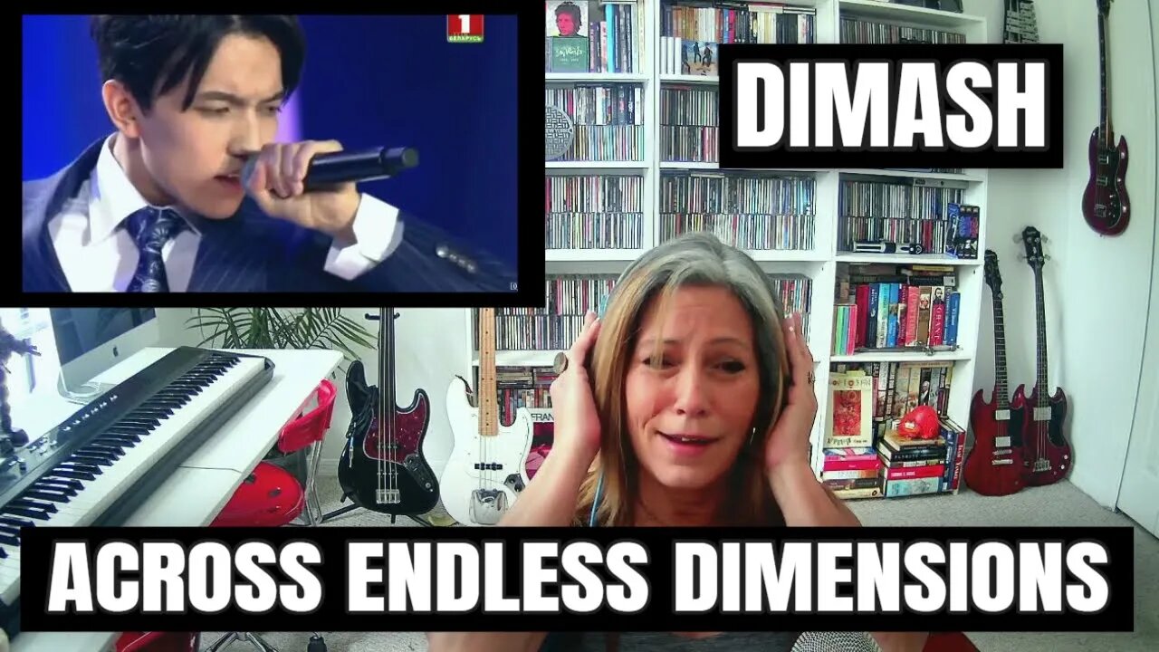 DIMASH Reactions ACROSS ENDLESS DIMENSIONS -Dimash kudaibergen reaction ...