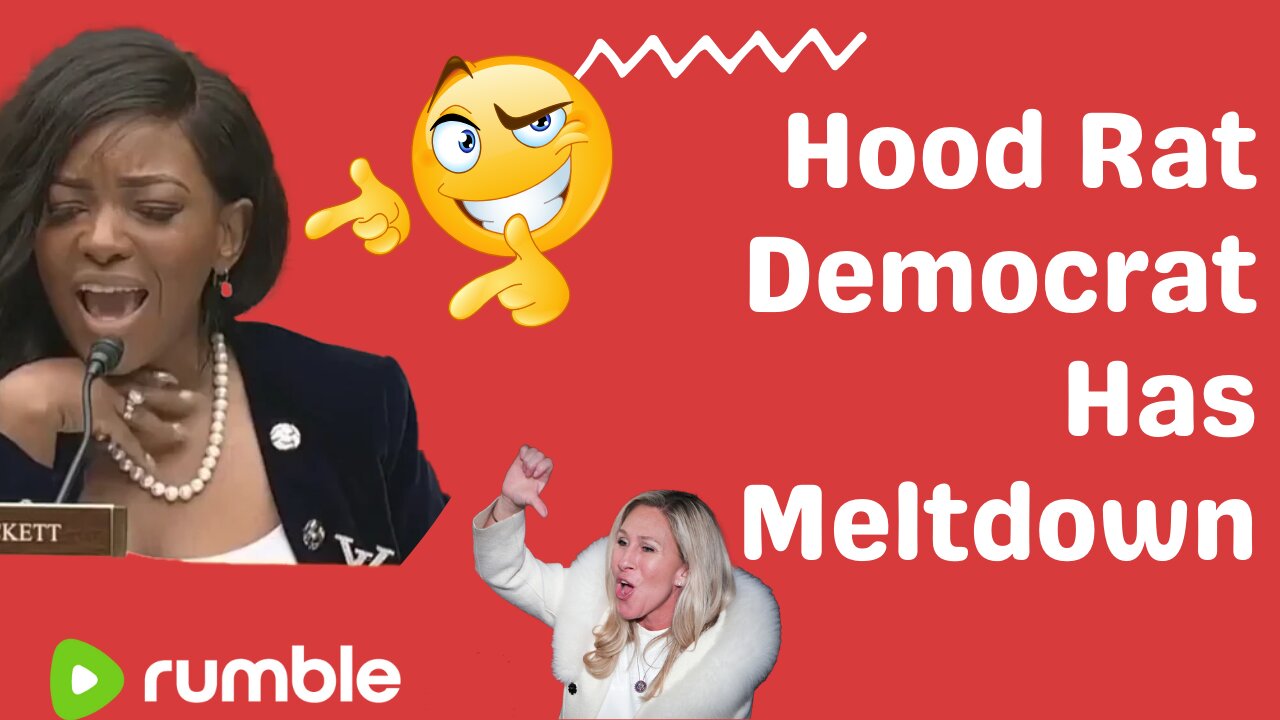 Hood Rat Congresswoman Has Meltdown