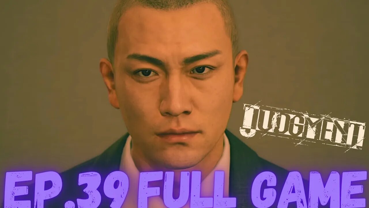 JUDGEMENT Gameplay Walkthrough EP.39 Finale Dawn Came the Rain Part 2 ...