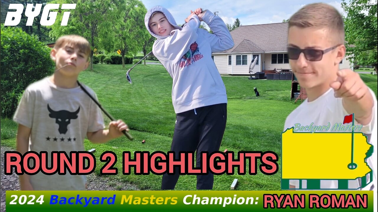 Round 2 Highlights | 2024 Backyard Masters | BYGT