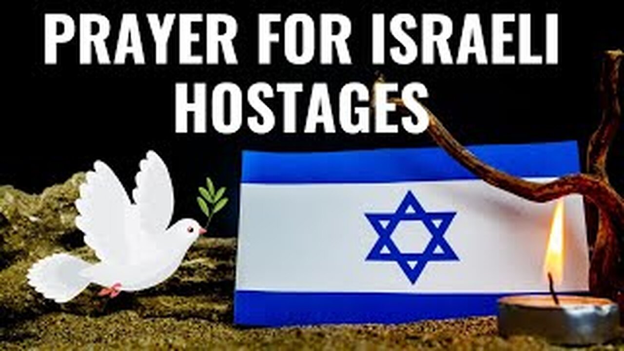 Prayer for Israeli Hostages.Christian Prayer for the Liberation of ...
