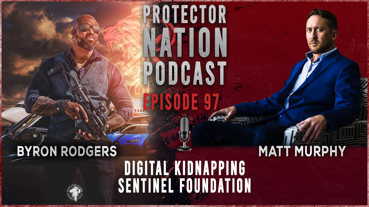 Matt Murphy - Digital Kidnapping – Sentinel Foundation (Protector ...