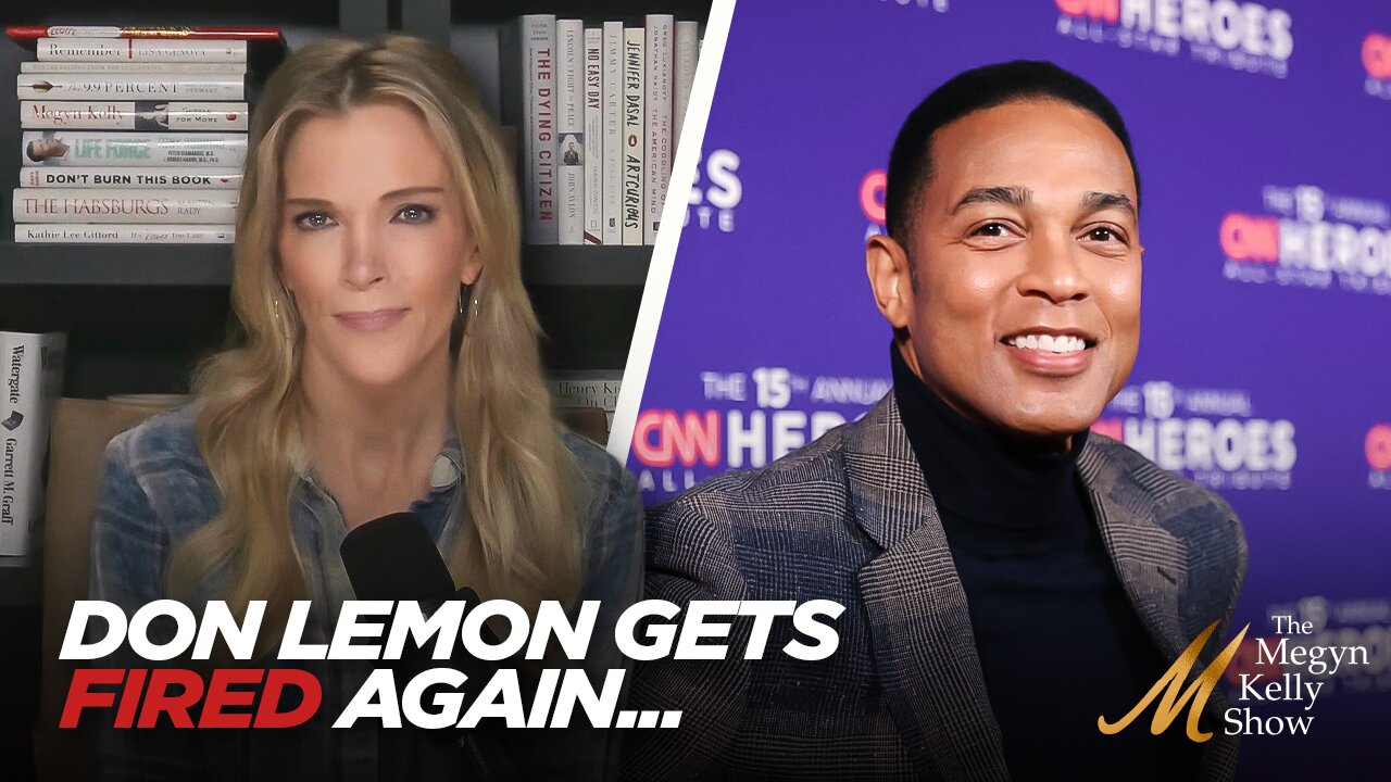 Don Lemon Gets Fired Again... Before He Got Hired, with Ruthless ...