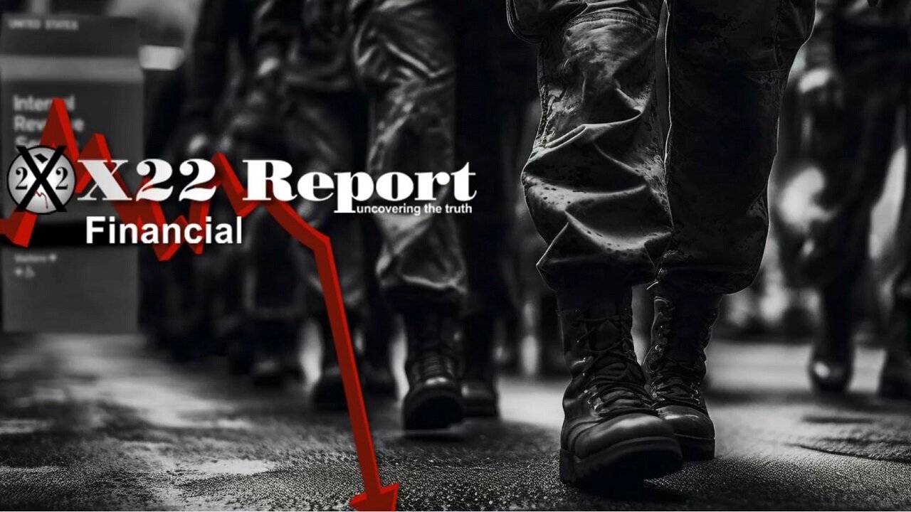 X22 Dave Report - Ep.3289A - IRS Are The Foot Soldiers For The [CB ...