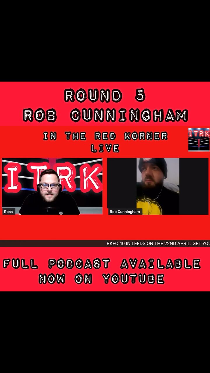 Round 5 - Rob “Beast” Cunningham In The Red Korner