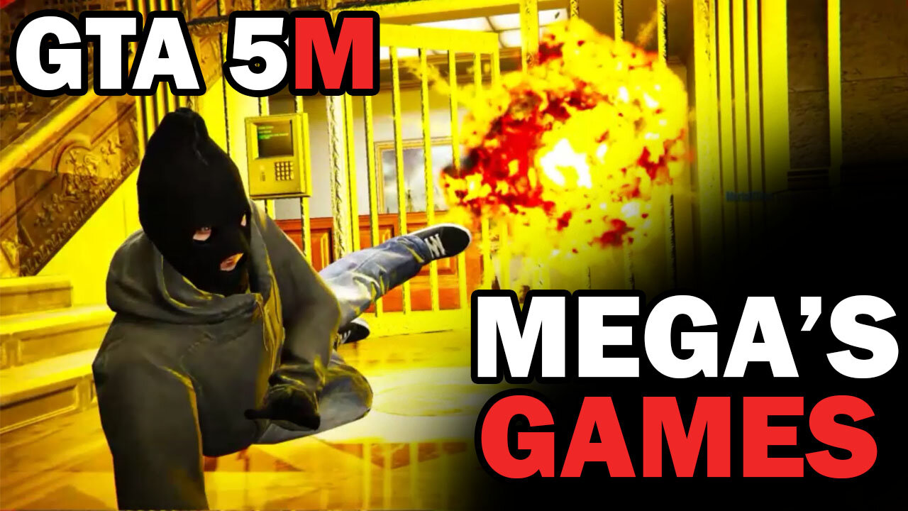 Mega's Games | GTA 5M