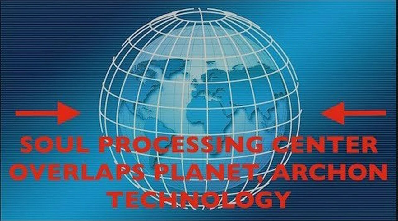 Archontic Soul-Processor Technology. Remote Viewing on the Prison Grid ...