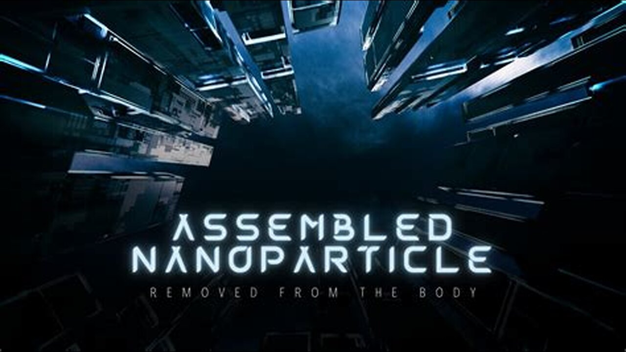 ASSEMBLED NANO PARTICLES REMOVED FROM THE BODY AFTER USING ANTI-NANO ...