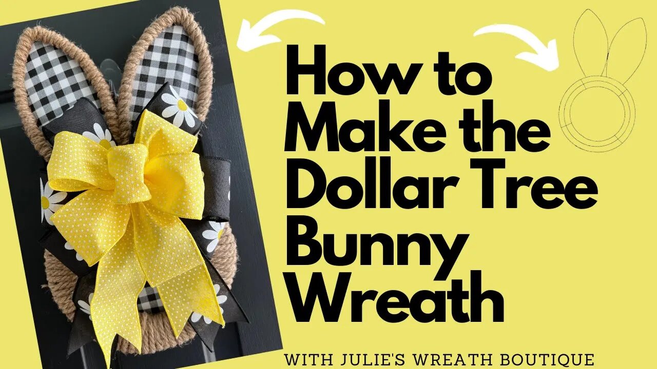How to Make the Dollar Tree Bunny Wreath | How to make Bunny Wreath ...