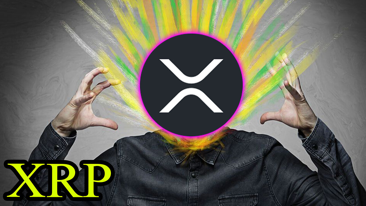 XRP RIPPLE MY HEAD EXPLODED FOR THE LAST TIME