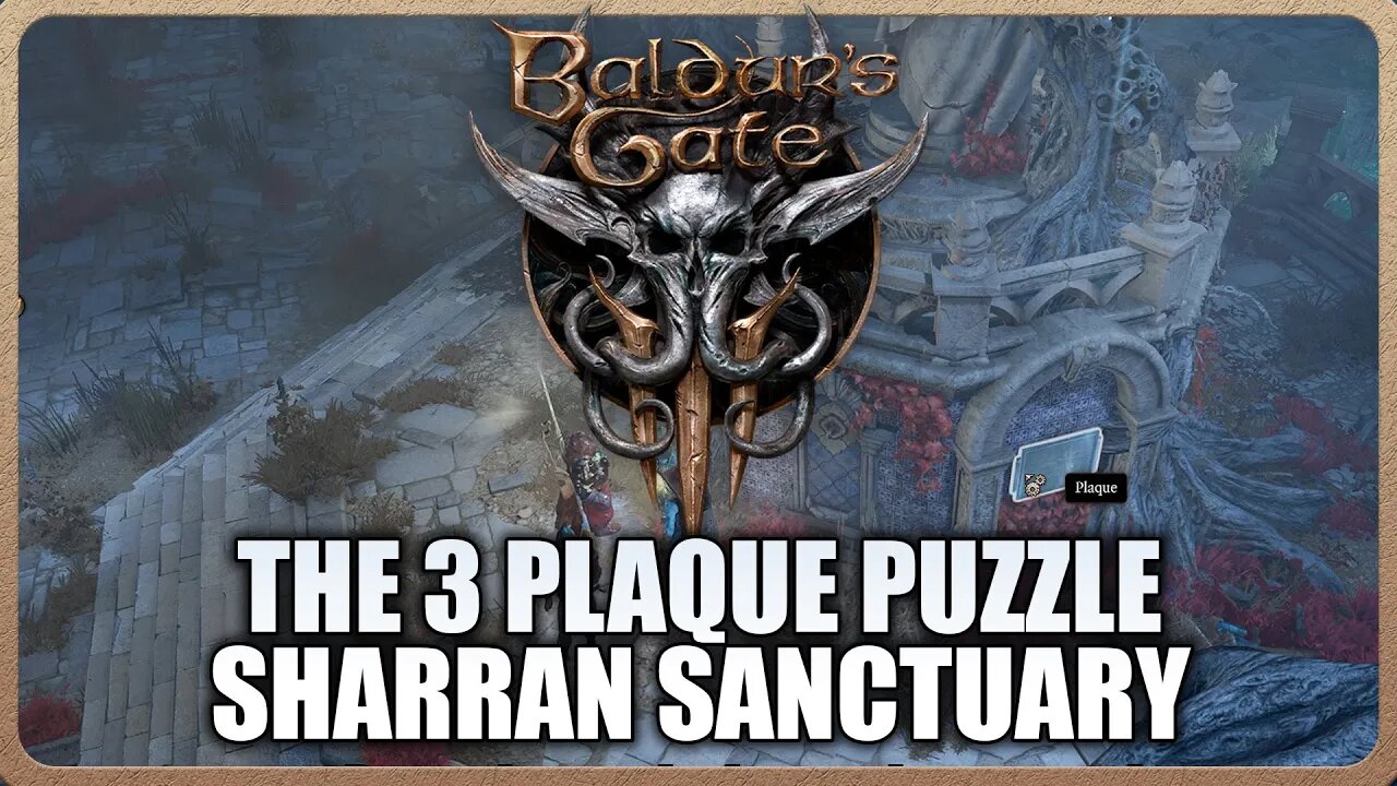 Baldur's Gate 3 - How to Solve the Plaque Puzzle & Sharran Sanctuary ...