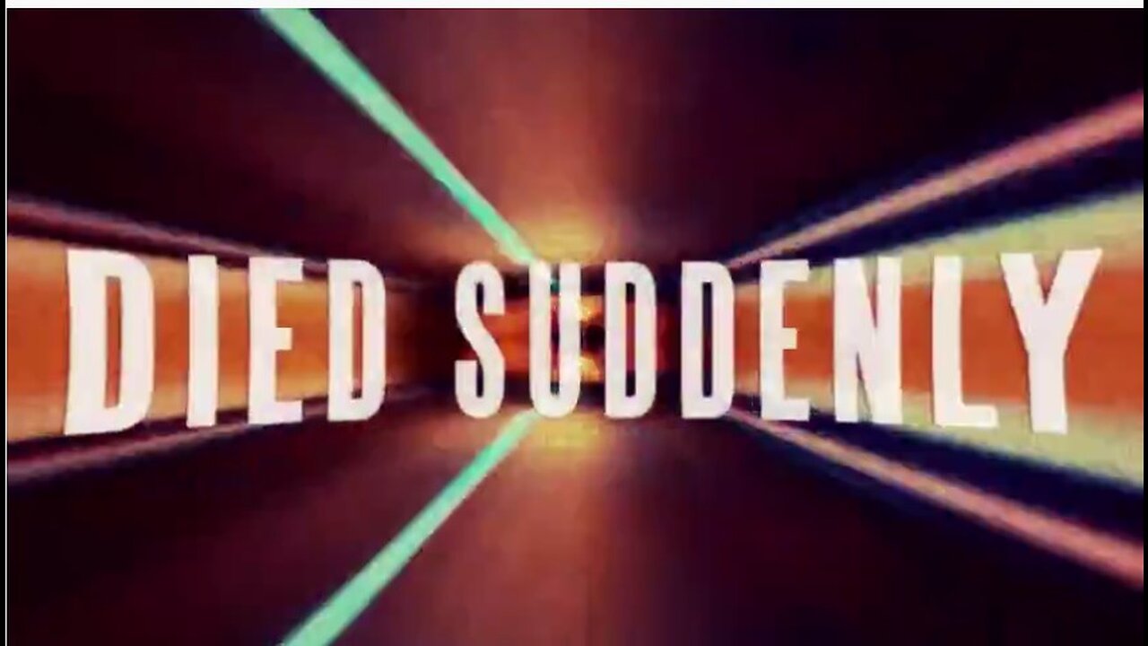 WORLD PREMIER OF THE DOCUMENTARY "DIED SUDDENLY" SHARE WITH EVERYONE ...