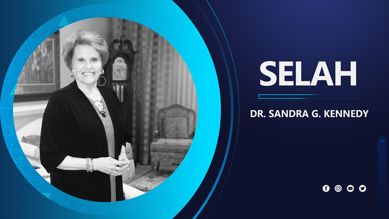 Selah | Dr. Sandra G. Kennedy