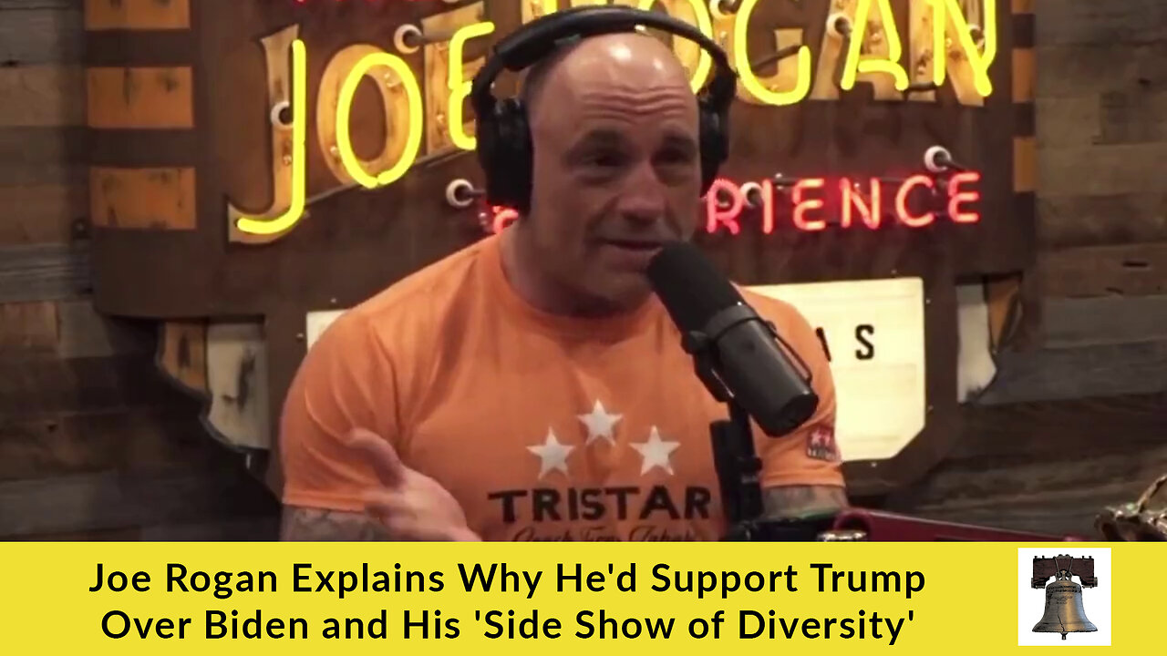 Joe Rogan Explains Why He'd Support Trump Over Biden and His 'Side Show ...
