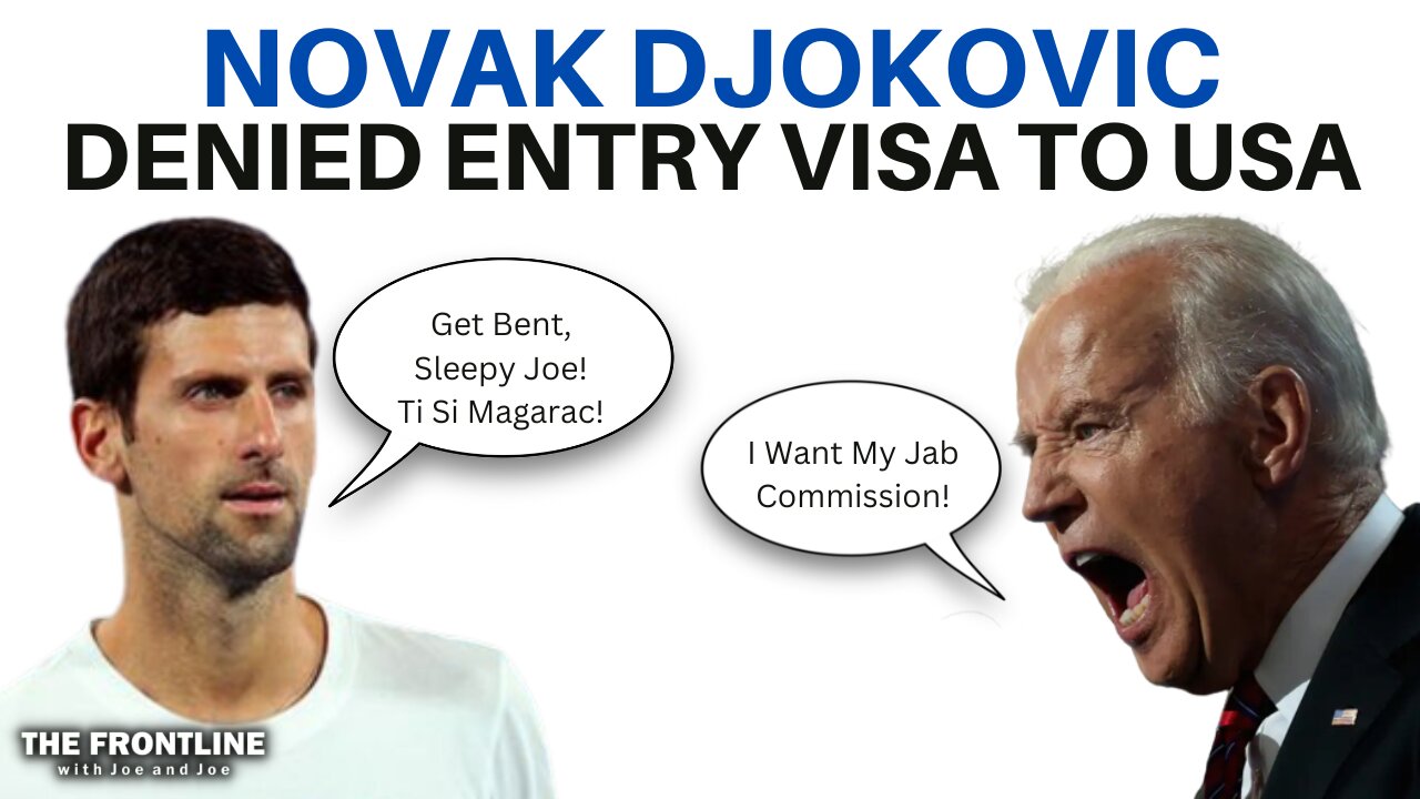 Novak Djokovic DENIED VISA to Compete in United States!