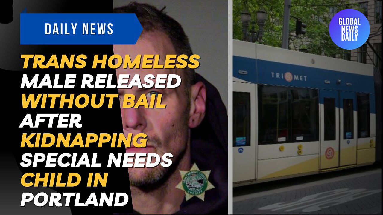 Trans Homeless Male Released Without Bail After Kidnapping Special ...