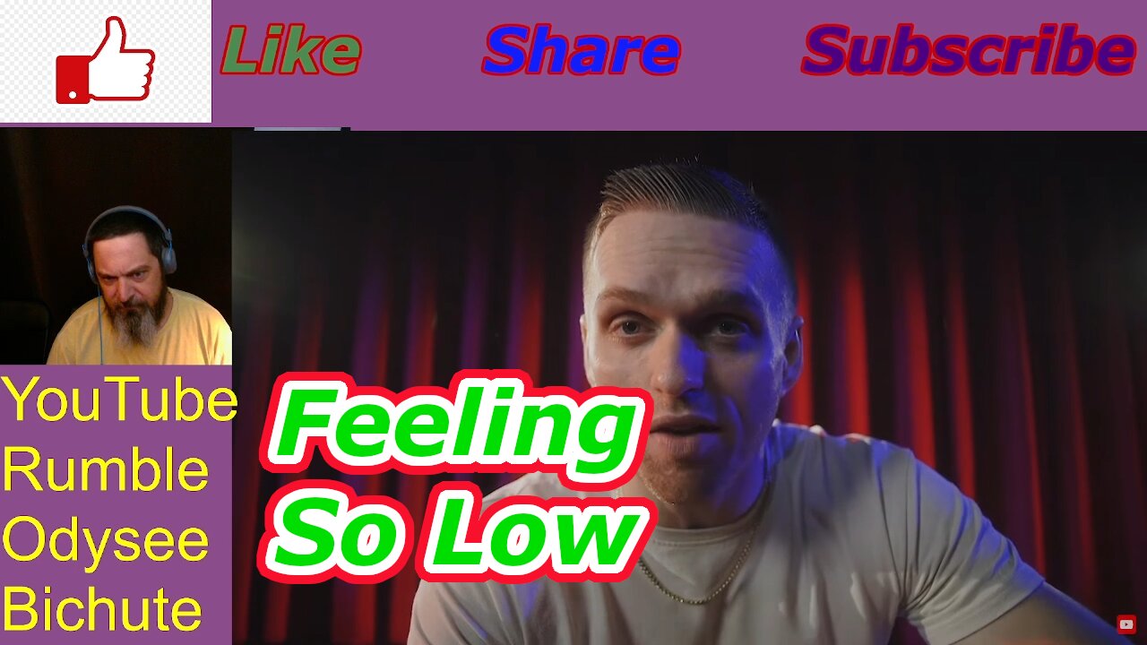 Problematic Feeling so Low Reaction