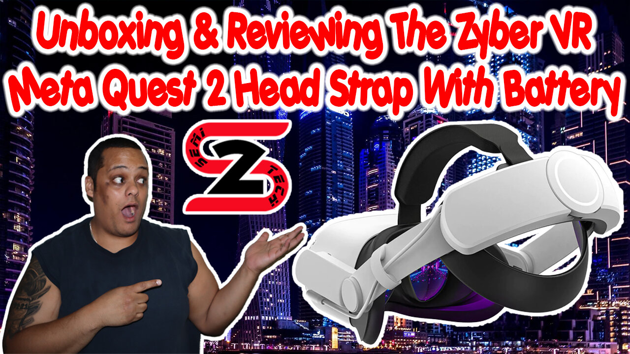 Unboxing & Reviewing The Zyber VR Meta Quest 2 Head Strap With Battery ...